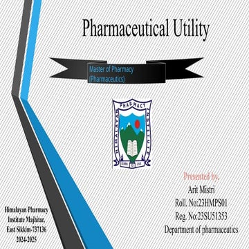 Pharmaceutical utility in Pharmaceuticals Industry | PPTX