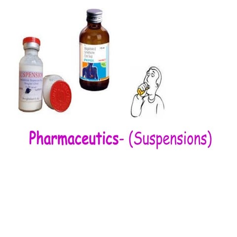Pharmaceutics - suspension | PDF