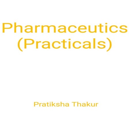 Pharmaceutics (Practicals) | PDF