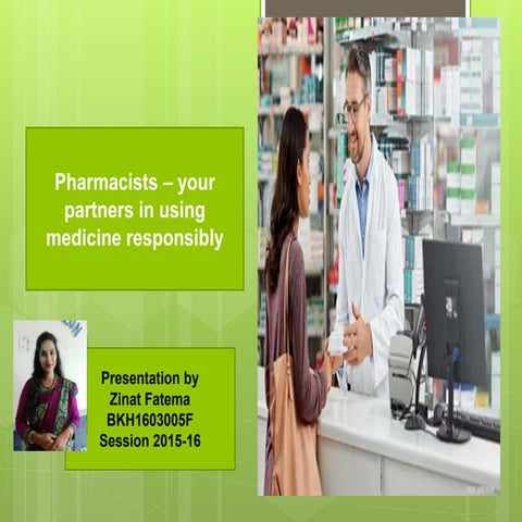 Pharmacists - your partner in using medicine responsibly | PPT