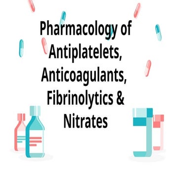 drugs used for the treatment of blood clot.pptx