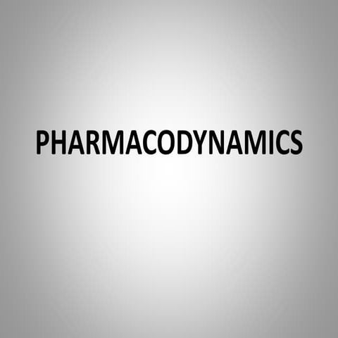 Dental Pharmacology- Pharmacodynamic | PPTX