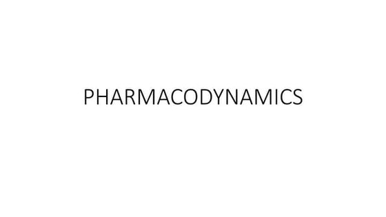 Pharmacodynamics | PPT | Endocrine and Metabolic Diseases | Diseases ...