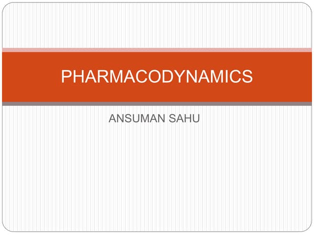 Pharmacodynamics | PPTX