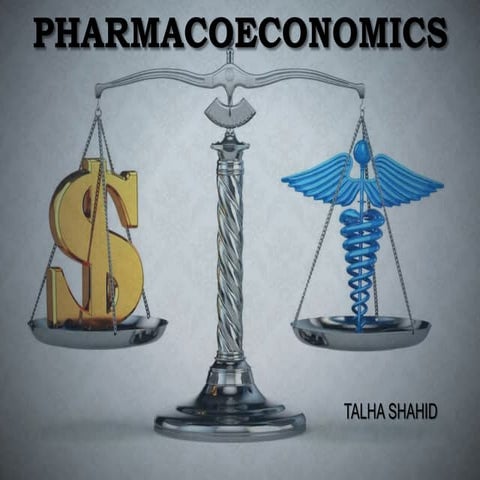 pharmacoeconomics675476545e6565475647.pptx