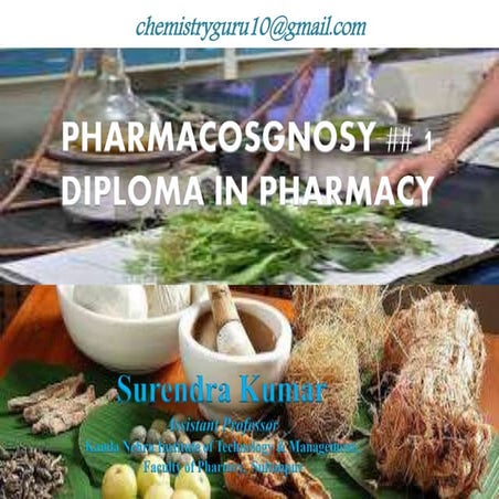 PHARMACOGNOSY NOTES FOR DIPLOMA IN PHARMACY##1 | PPTX