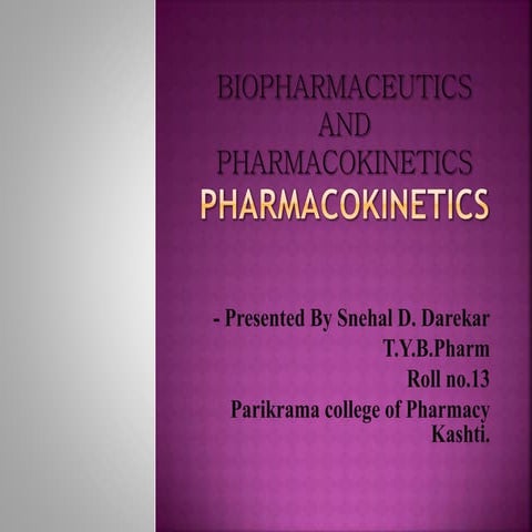 Pharmacokinetics | PPTX