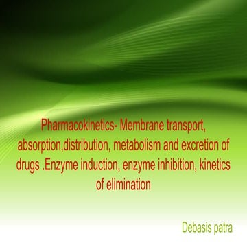 Pharmacokinetics (PK) is the study of how the body interacts with ...