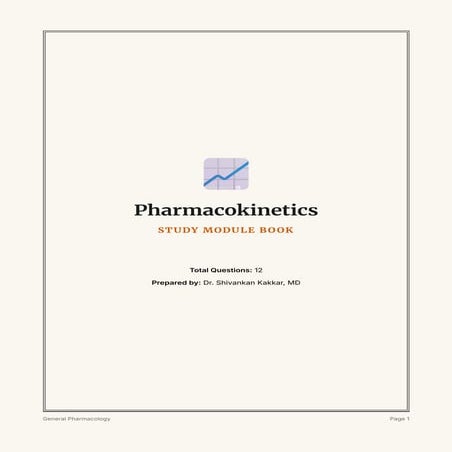 Pharmacokinetics - Complete Study Module Book (Dose Calculations, Half ...