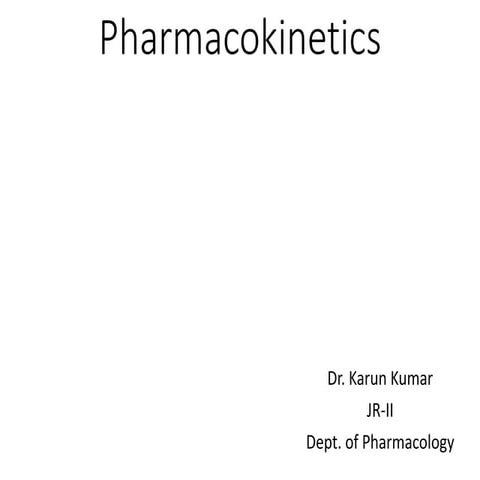 Pharmacokinetics | PPT