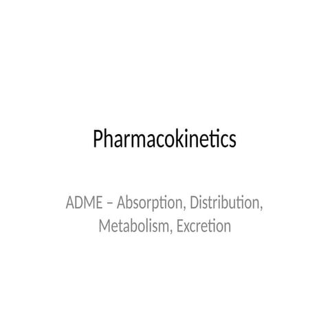 Pharmacokinetics_pharmac Presentation.pptx