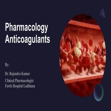 Anticoagulants: Advance Pharmacology | PPTX
