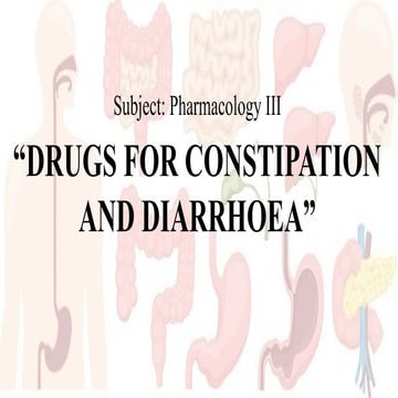 DRUGS FOR CONSTIPATION AND DIARRHOEA.pptx