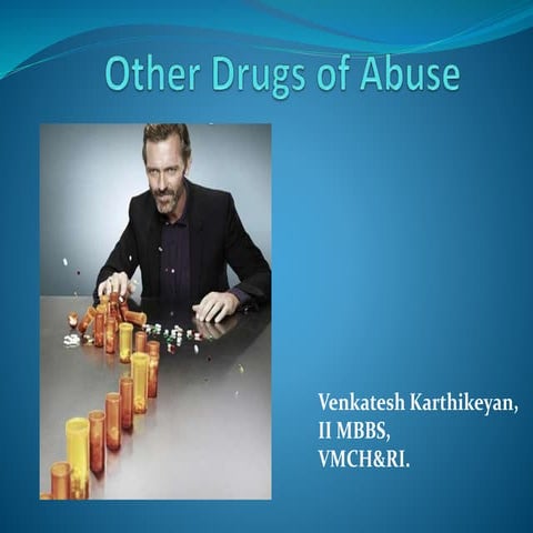 Drugs of abuse - Uncommon drugs - Pharmacology | PPTX