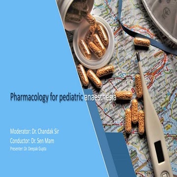 Pharmacology for pediatric anaesthesia [autosaved] | PPTX