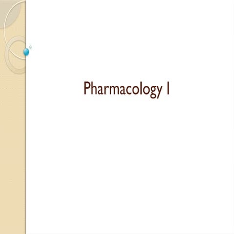 Introduction To Pharmacology Pharmacology I Pptx