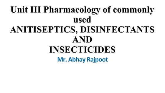 Antiseptics and disinfectants | PPTX