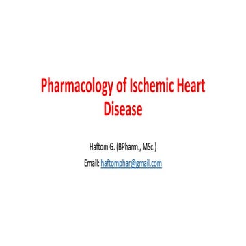 Pharmacology of Ischemic Heart Disease.pptx