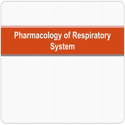 Pharmacology of Respiratory System.pptx