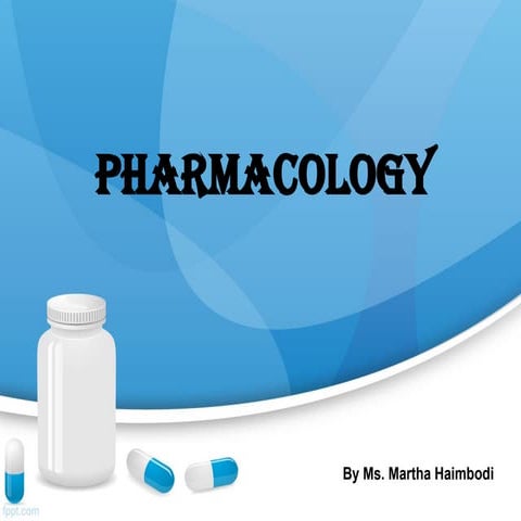 Pharmacology | PPTX