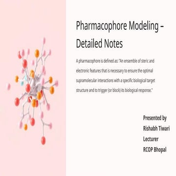 Pharmacophore Modeling – Detailed Notes by Rishabh Tiwari.pptx
