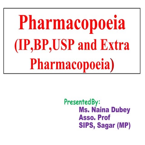 Pharmacopoeia | PPTX
