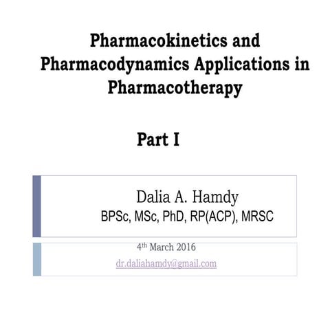 Pharmacokinetics and Pharmacodynamics Applications in Pharmacotherapy | PPT