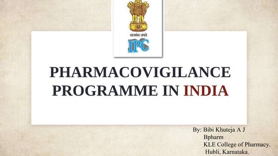 Pharmacovigilance program of India (PvPI) | PPTX | Pharmaceutical ...