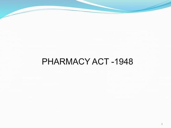 Pharmacy Council of India. 1948 - Pharmacy act | PPT