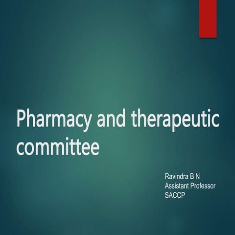 Drug and therapeutic committee | PPTX