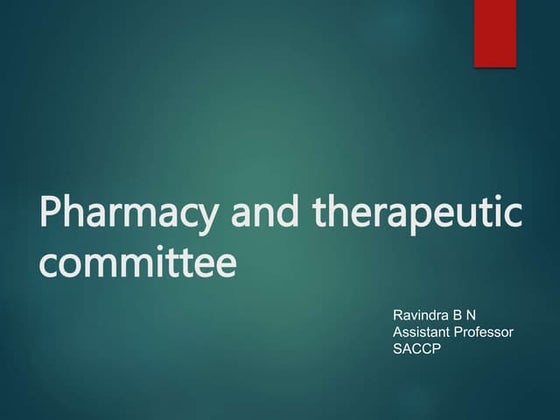 Pharmacy and Therapeutic Committee | PPTX | Substance Abuse | Diseases ...
