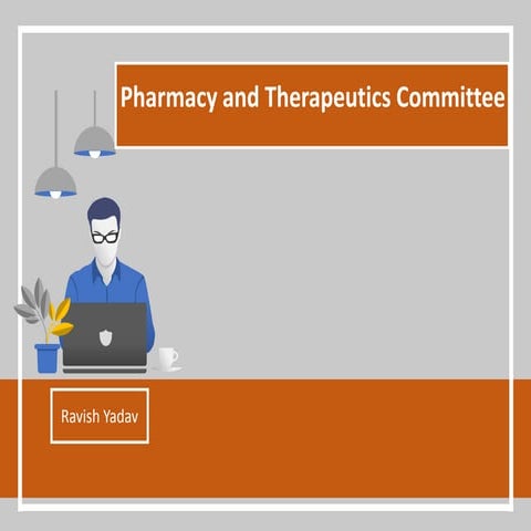 Pharmacy and therapeutics committee | PPT