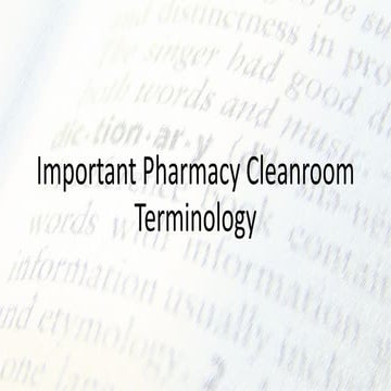 Pharmacy cleanroom terminology | PPTX