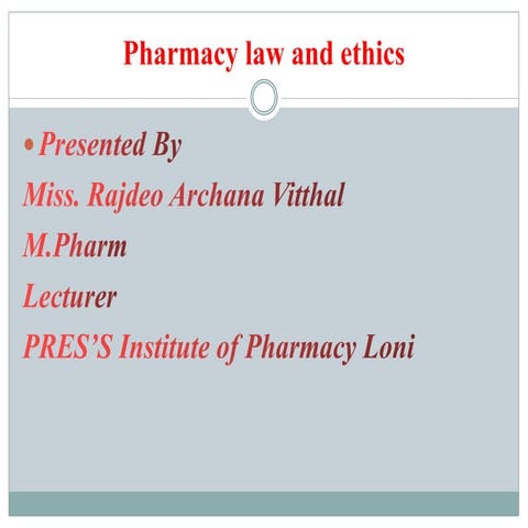 Pharmacy Law and Ethics (1). PPT topic 2 | PPTX
