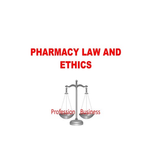 Pharmacy Law and Ethics_Part 1.pdf13572537268 | PDF