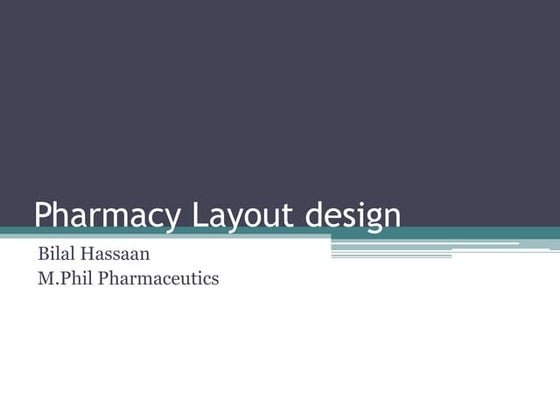 Pharmacy layout ppt | PPTX | Pharmaceutical Industry | Industries
