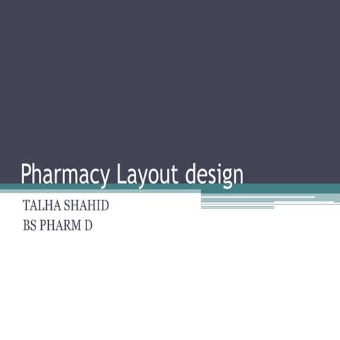 pharmacylayoutdesign576657657554544.pptx