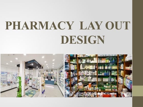 Pharmacy layout design | PPT