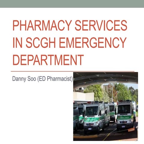 Pharmacy services in SCGH ED | PPTX