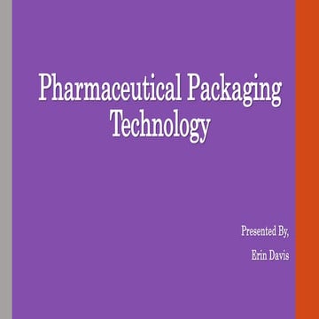 Pharma Packaging Technology Pptx