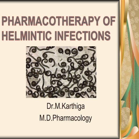 ANTI-HELMINTHIC DRUGS | PPTX