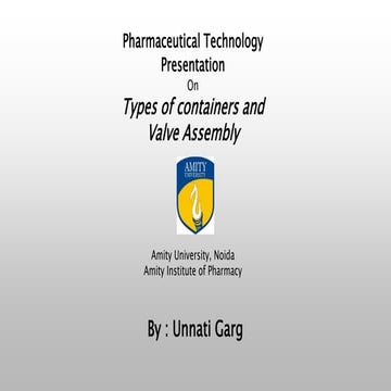 Aerosols Valve assembly & types of containers | PPTX