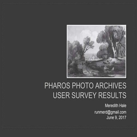 Photo Archive User Survey for the Pharos Consortium | PPT