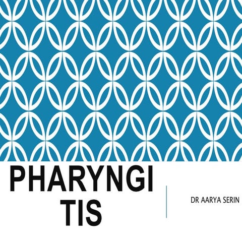 Pharyngitis | PPTX