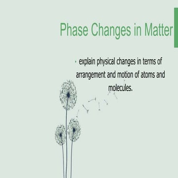 phase changes in matters hsghfvhdvfgdvfvf | PPTX