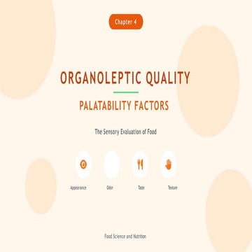 Phase 2-ORGANOLEPTIC QUALITY PALATABILITY FACTORS.pptx