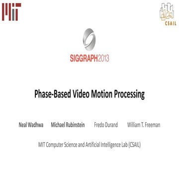 Motion Amplification PhaseBasedSIGGRAPH2013pres.pptx