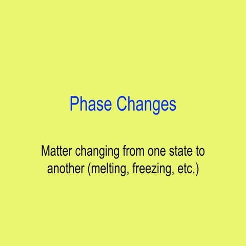 Phasechanges 1 | PPT | Physics | Science