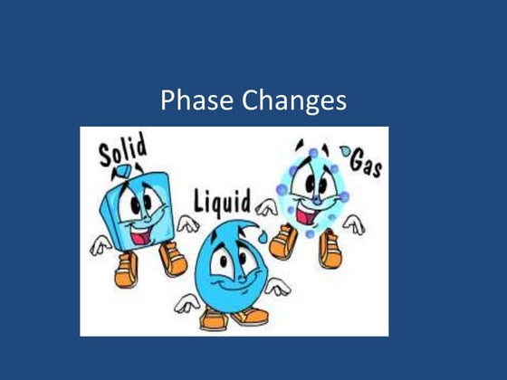 Phase changes | PPT