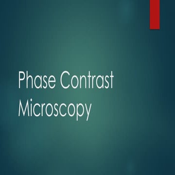 Phase Contrast Microscopy & Differential Interference Contrast ...